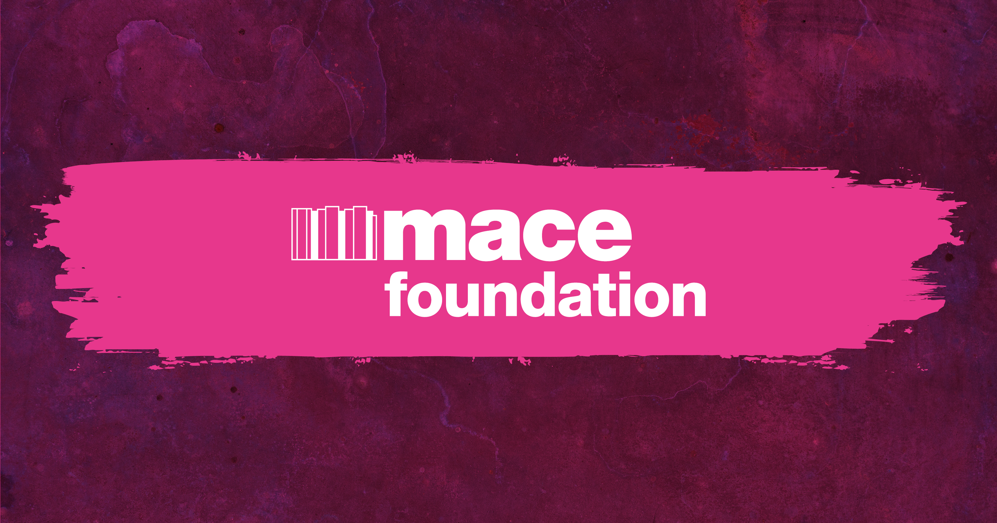 Home - Mace Foundation : Home
